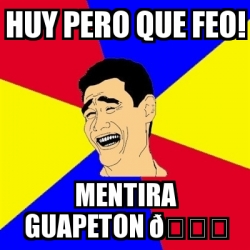 Meme Yao Ming - HUY PERO QUE FEO! MENTIRA GUAPETON ðŸ˜š - 17682173
