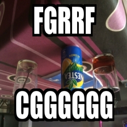 Meme Personalizado - Fgrrf Cgggggg - 17718227