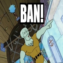 Meme Personalizado - ban! - 18125969