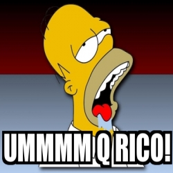 Meme Personalizado - ummmm q rico! - 18184577