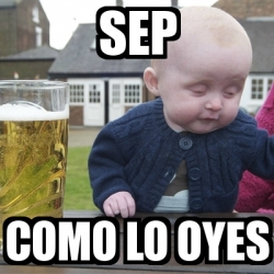 Meme Drunk Baby - SEP COMO LO OYES - 18199780