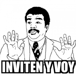 Meme Ay Si - inviten y voy - 18247084