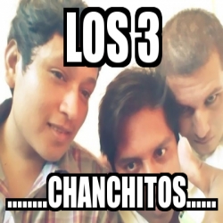 Meme Personalizado - los 3 ........chanchitos...... - 18489969