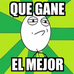 Meme Challenge Accepted - que gane el mejor - 18096699