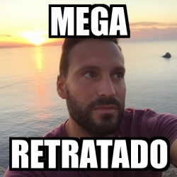 Meme Personalizado - Mega Retratado - 18949269