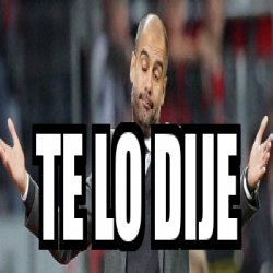 Meme Personalizado - TE LO DIJE - 19003859