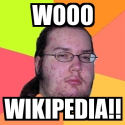 Meme Friki - wooo wikipedia!! - 19419269