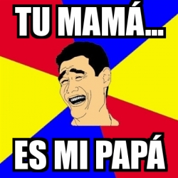 Meme Yao Ming - Tu mamÃ¡... Es mi papÃ¡ - 19419403