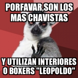 Meme Chill Out Lemur - PORFAVAR,son los mas chavistas y utilizan ...