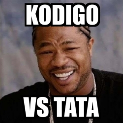 Meme Yo Dawg - kodigo vs tata - 19635101