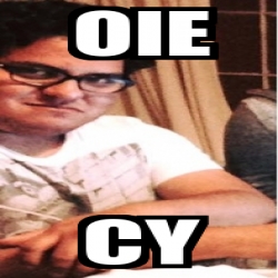Meme Personalizado - oie cy - 19711294