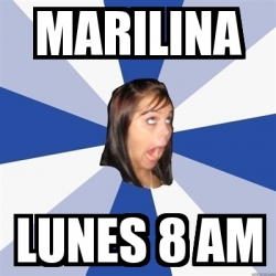Meme Annoying Facebook Girl - Marilina Lunes 8 am - 19819009