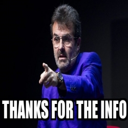 Meme Personalizado - thanks for the info - 19836558