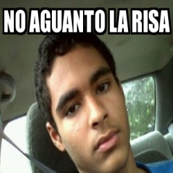 Meme Personalizado - no aguanto la risa - 19903767
