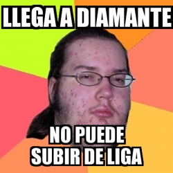 Meme Friki - llega a diamante no puede subir de liga - 19931861