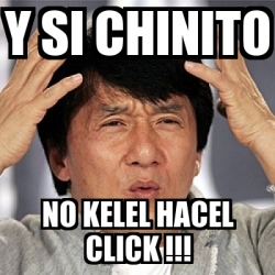 Meme Jackie Chan - y si chinito no kelel hacel click !!! - 19934077