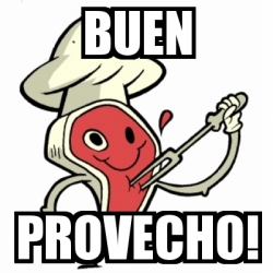 Meme Personalizado - Buen provecho! - 2018859
