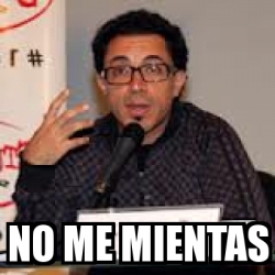 Meme Personalizado - no me mientas - 2121954