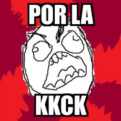 Meme Rage FU - por la kkck - 2595246