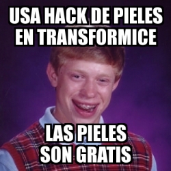 Meme Bad Luck Brian - Usa hack de pieles en transformice Las pieles son ...