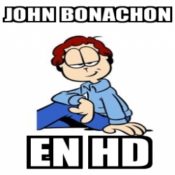 Meme Personalizado - john bonachon en hd - 2614024