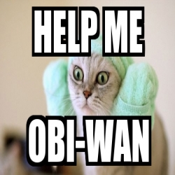 Meme Personalizado - Help me Obi-Wan - 2626008