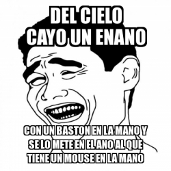Meme Yao Ming 2 - del cielo cayo un enano con un baston en la mano y se ...