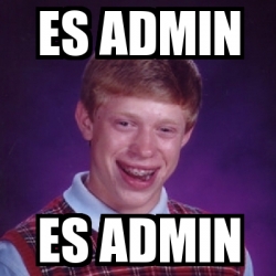 Meme Bad Luck Brian - es admin es admin - 2783063