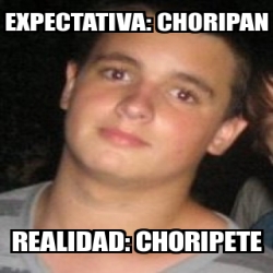 Meme Personalizado - expectativa: choripan realidad: choripete - 2854885