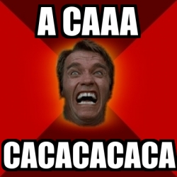 Meme Arnold - a caaa cacacacaca - 20109273