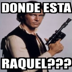 Meme Personalizado - Donde esta Raquel??? - 20139149