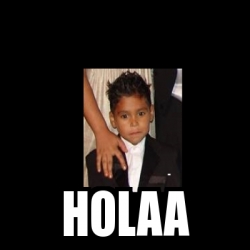 Meme Personalizado - holaa - 20201732