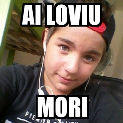 Meme Personalizado - ai loviu mori - 20296198