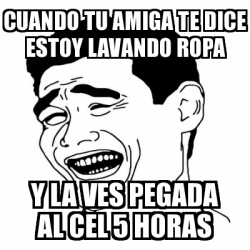 Meme Yao Ming 2 - cuando tu amiga te dice estoy lavando ropa y la ves ...