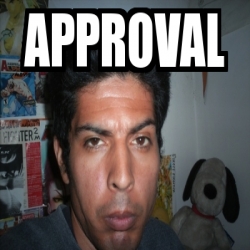 Meme Personalizado - approval - 20545801