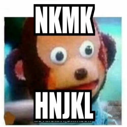 Meme Personalizado - nkmk hnjkl - 20832215