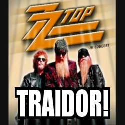 Meme Personalizado - traidor! - 20857314