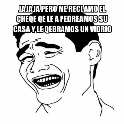 Meme Yao Ming 2 - jajaja pero me reclamo el cheqe qe le a pedreamos su ...