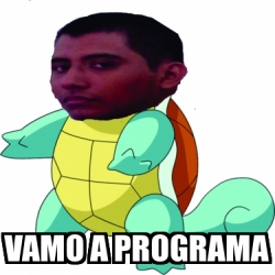 Meme Personalizado - VAMO A PROGRAMA - 21027295