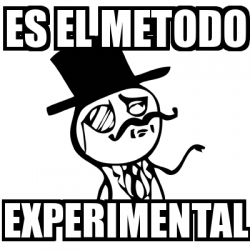Meme Feel Like A Sir - es el metodo experimental - 21223408