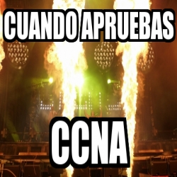 Meme Personalizado - cuando apruebas ccna - 21303951
