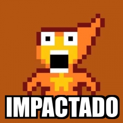 Meme Personalizado - impactado - 21452710
