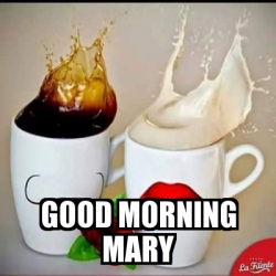 Meme Personalizado - Good morning mary - 21993678