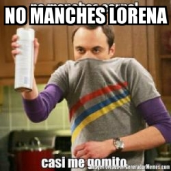 Meme Personalizado - No manches Lorena - 22175968