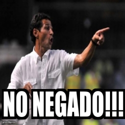 Meme Personalizado - no negado!!! - 22355576