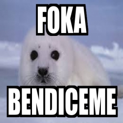 Meme Personalizado - FOKA BENDICEME - 22050404