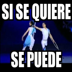 Meme Personalizado - si se quiere se puede - 22651431