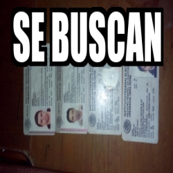 Meme Personalizado - SE BUSCAN - 22801918