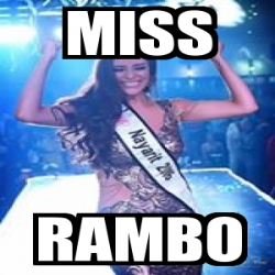 Meme Personalizado - Miss Rambo - 23000792