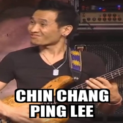 Meme Personalizado - Chin chang ping lee - 23234463